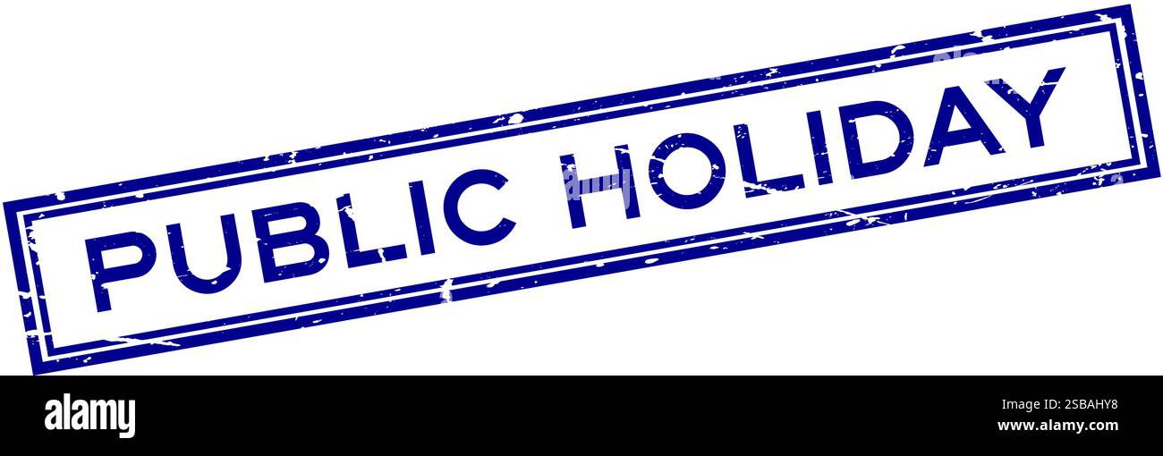 Grunge blue public holiday word square rubber seal stamp on white ...