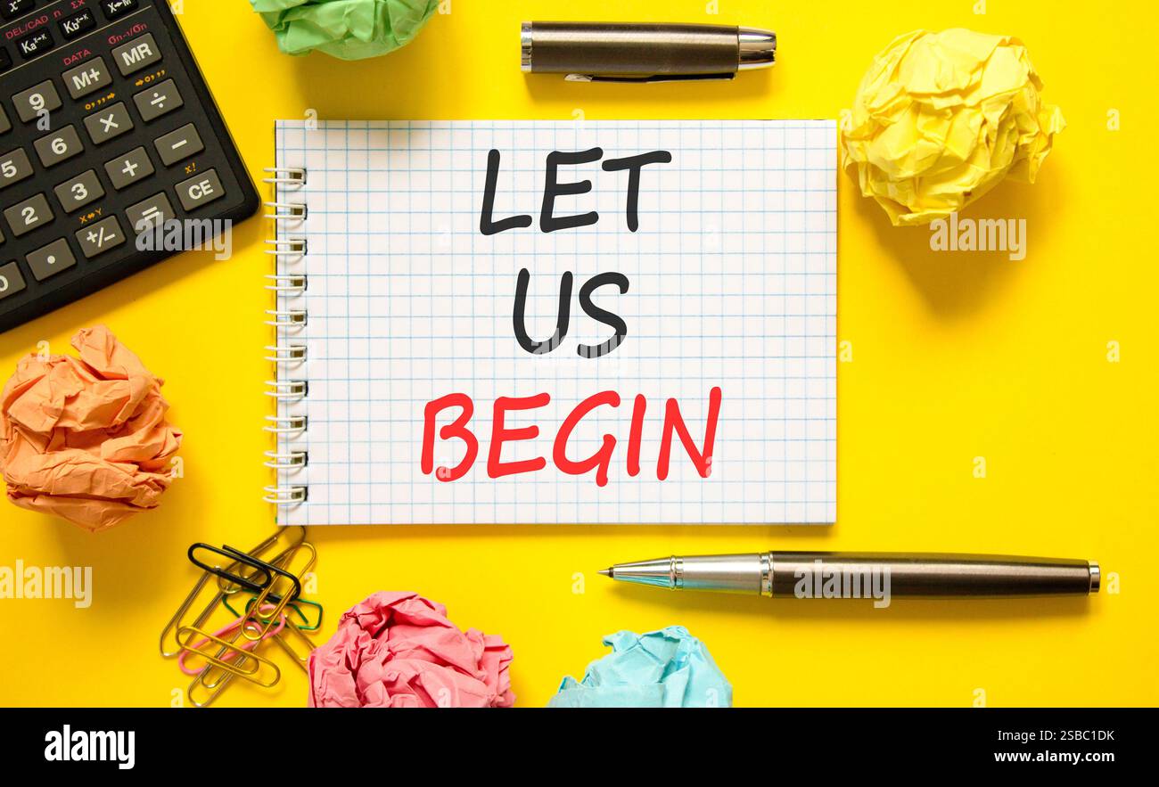 Let us begin symbol. Concept words Let us begin on beautiful white note ...