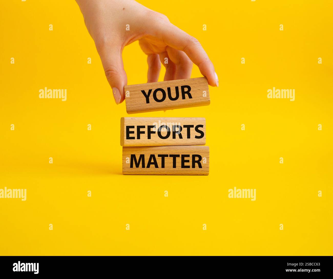 Your Efforts Matter symbol. Wooden blocks with words Your Efforts ...