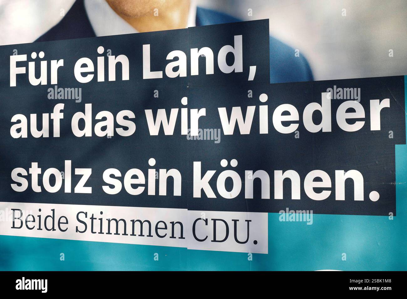 Wahlplakat der CDU zur Wahl zum 21. Deutschen Bundestag. Bonn, 02.02. ...