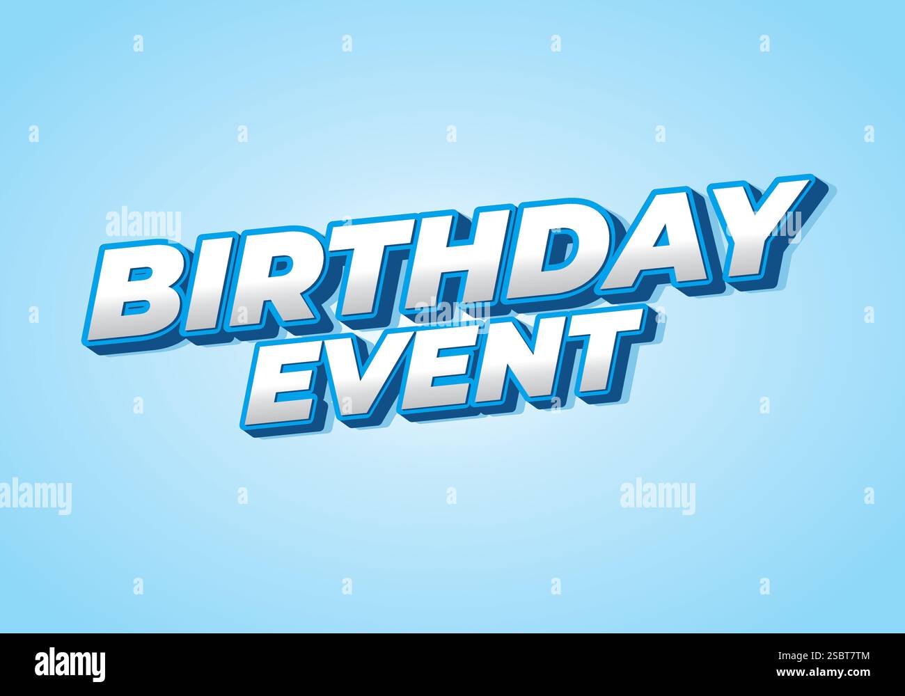 Birthday event. Text effect design for print and online media ...