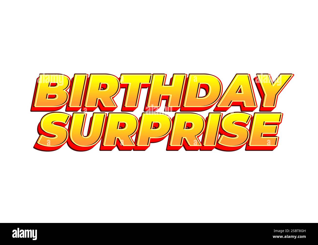 Birthday surprise. Text effect design for a birthday celebration or ...