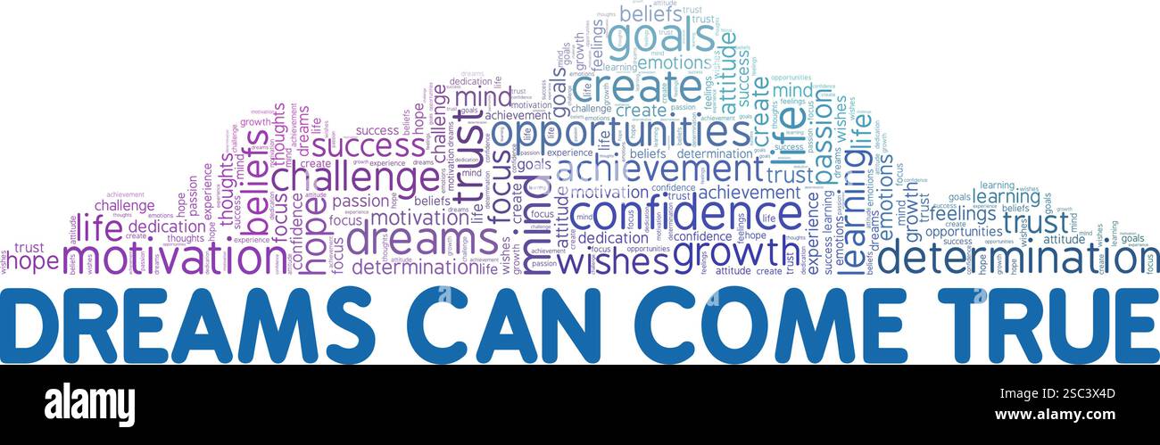 Dreams Can Come True word cloud conceptual design isolated on white ...