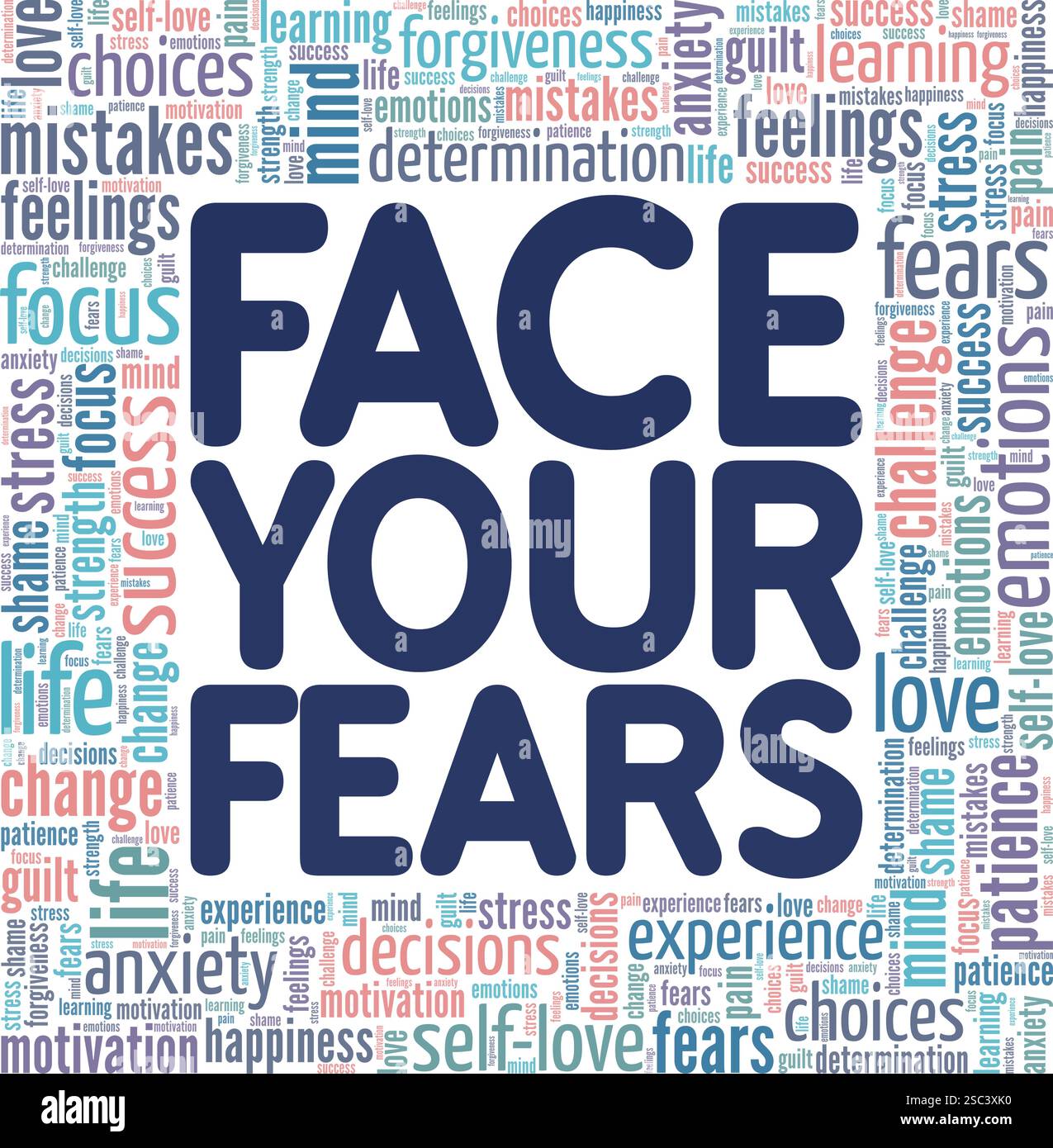 Face Your Fears word cloud conceptual design isolated on white ...