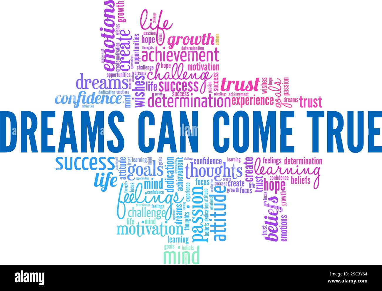 Dreams Can Come True word cloud conceptual design isolated on white ...