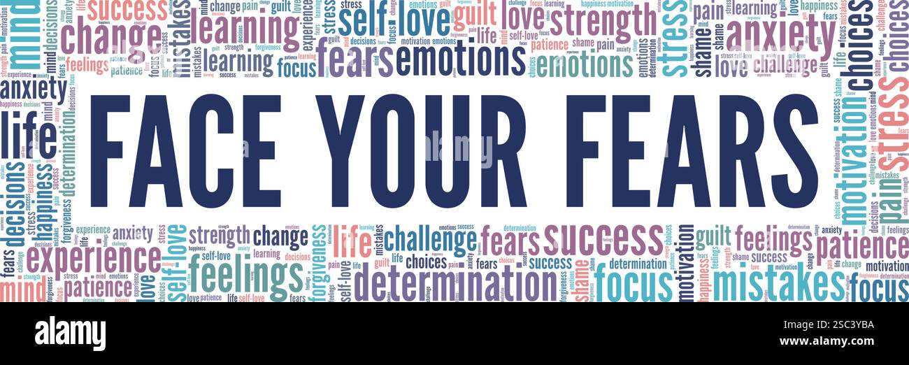 Face Your Fears word cloud conceptual design isolated on white ...