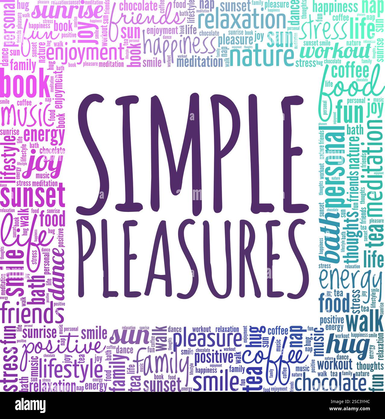 Simple Pleasures word cloud conceptual design isolated on white ...