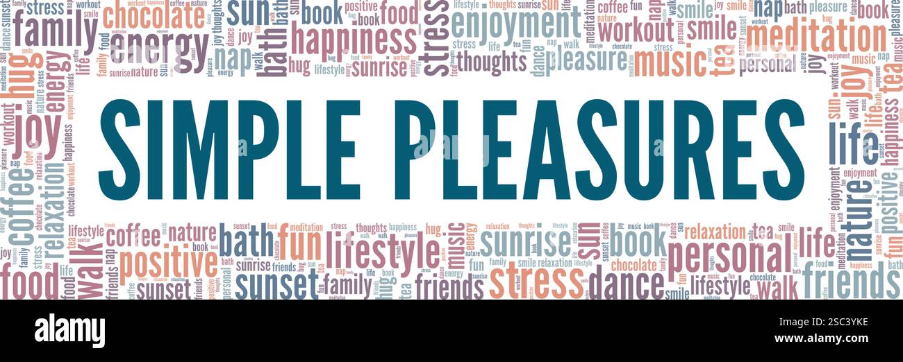Simple Pleasures word cloud conceptual design isolated on white ...
