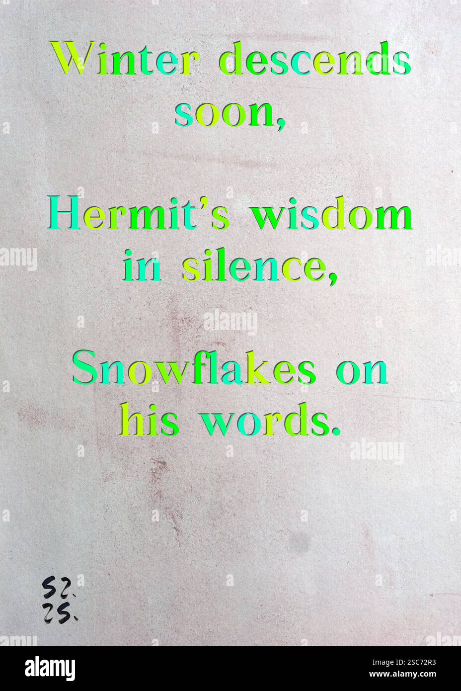 Winter descends soon, Hermit's wisdom in silence, Snowflakes on his ...