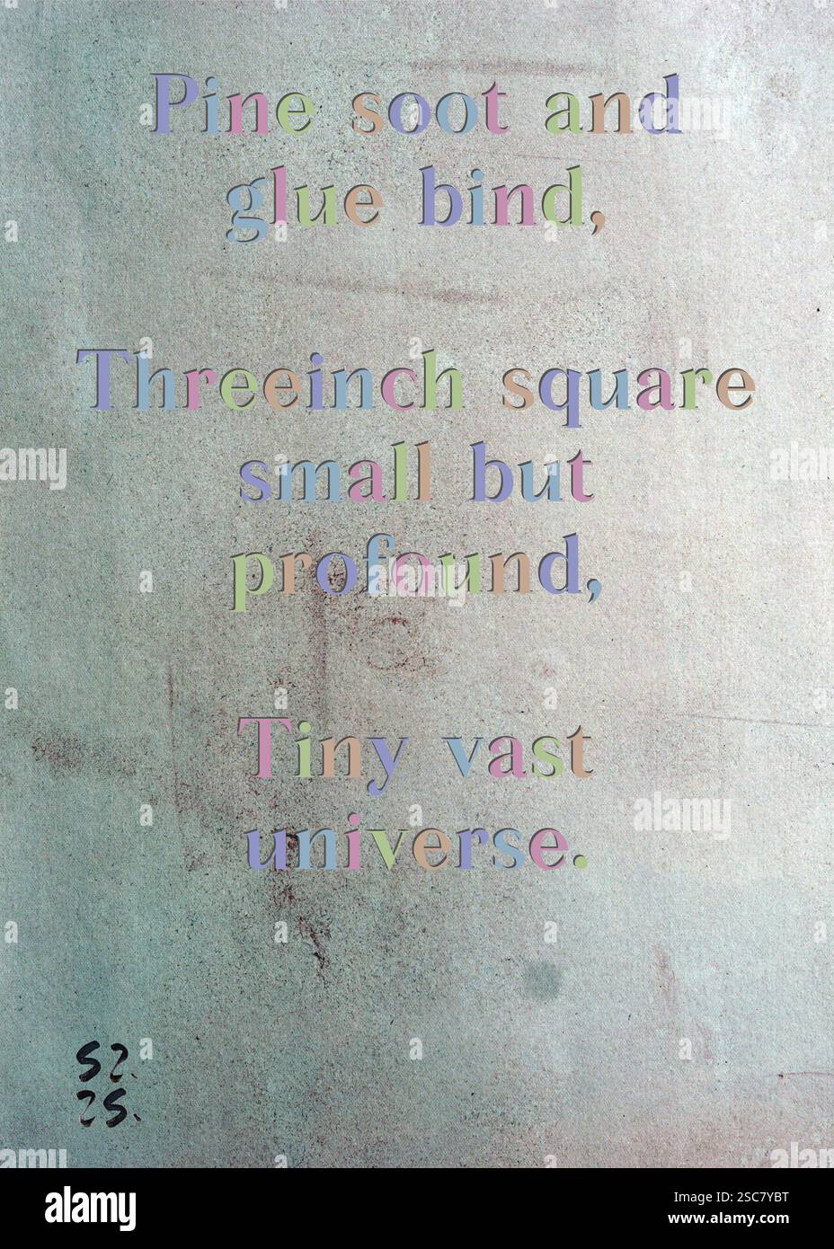 Pine soot and glue bind, Threeinch square small but profound, Tiny vast ...