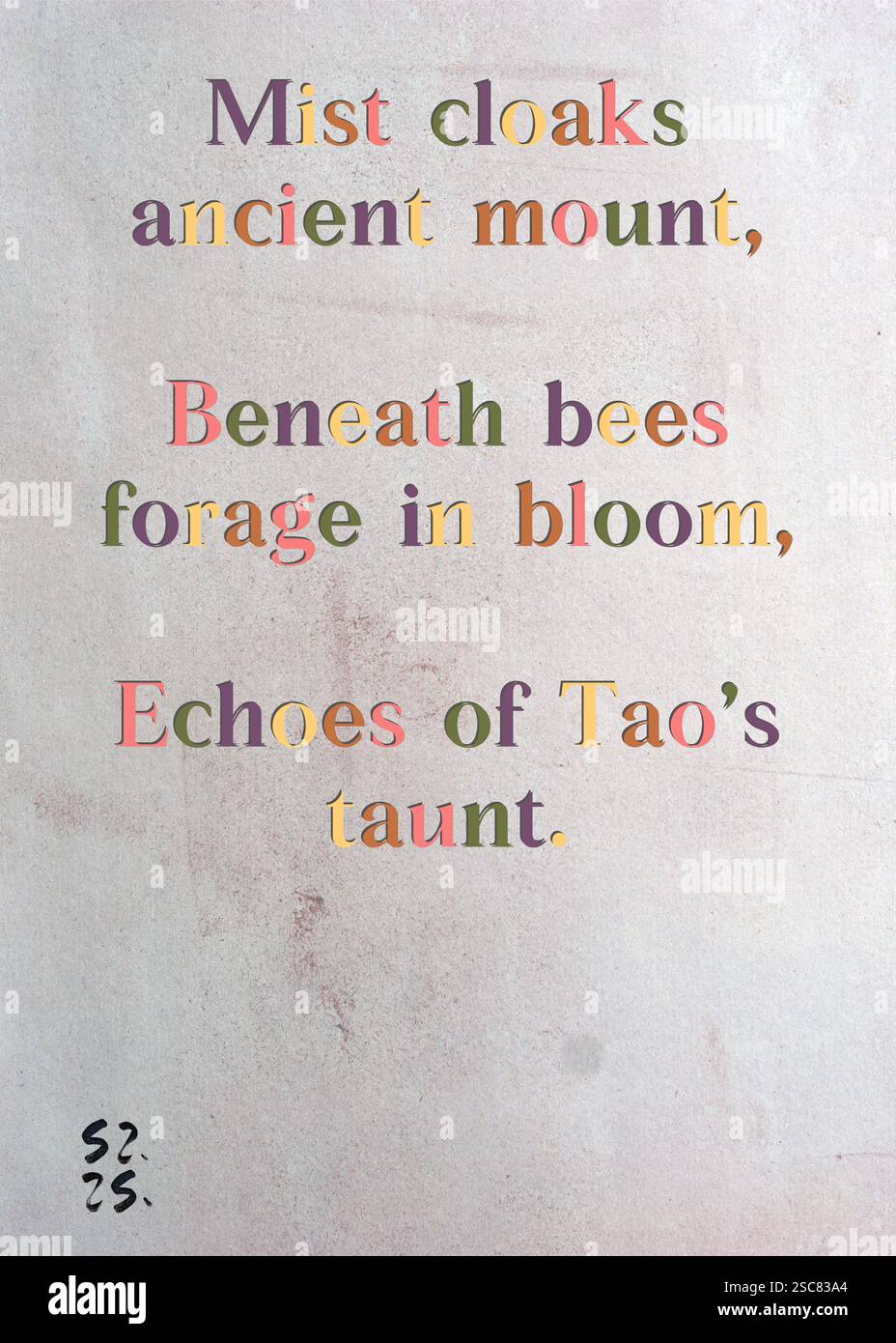 Mist cloaks ancient mount, Beneath bees forage in bloom, Echoes of Tao ...