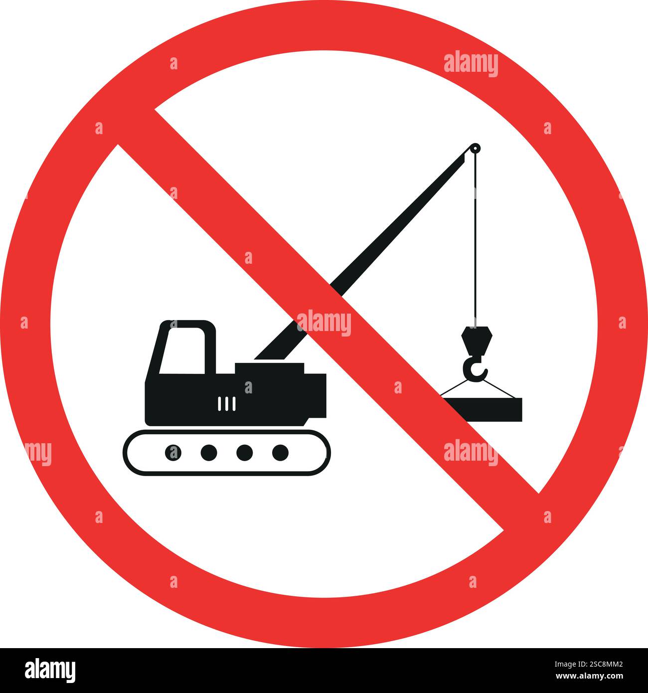 Crane prohibited sign. Red circle cross out Background. Forbidden signs ...