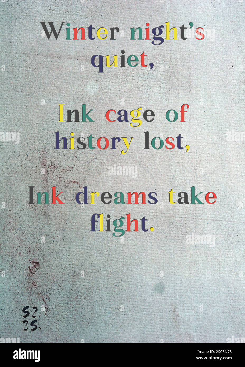 Winter night's quiet, Ink cage of history lost, Ink dreams take flight ...