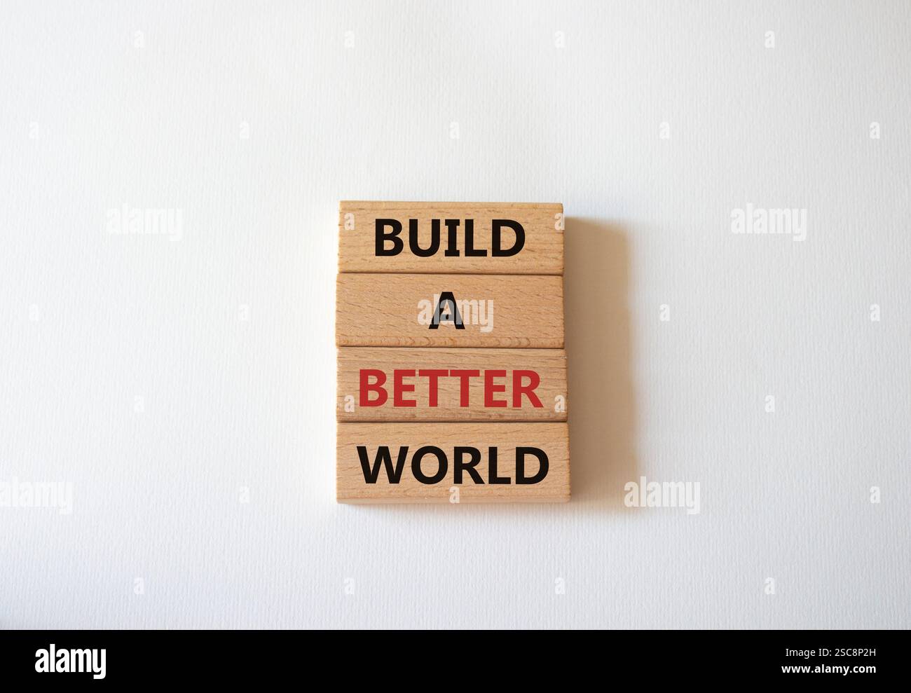 Build a better world symbol. Concept words Build a better world on ...