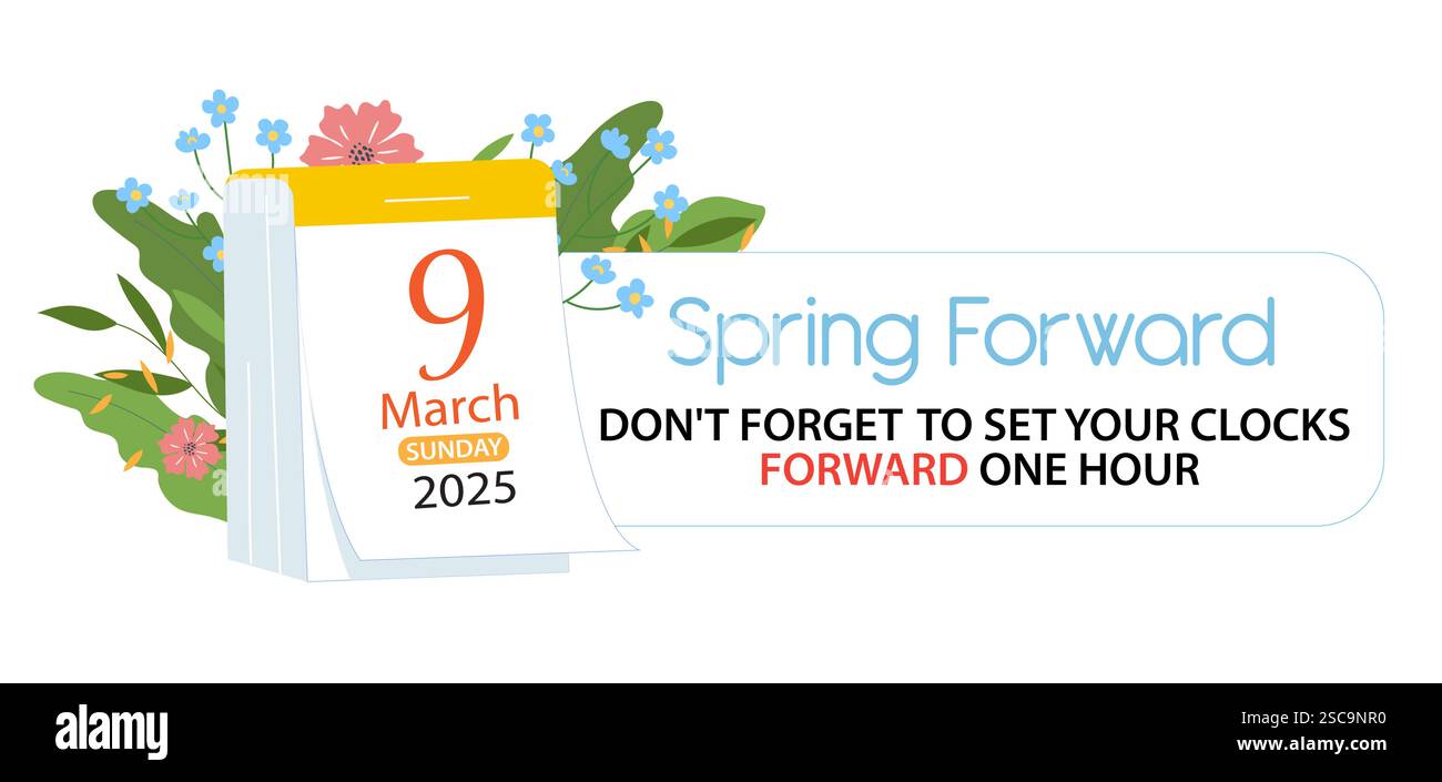 Spring Forward info banner. Daylight saving time March 9, 2025, tear ...