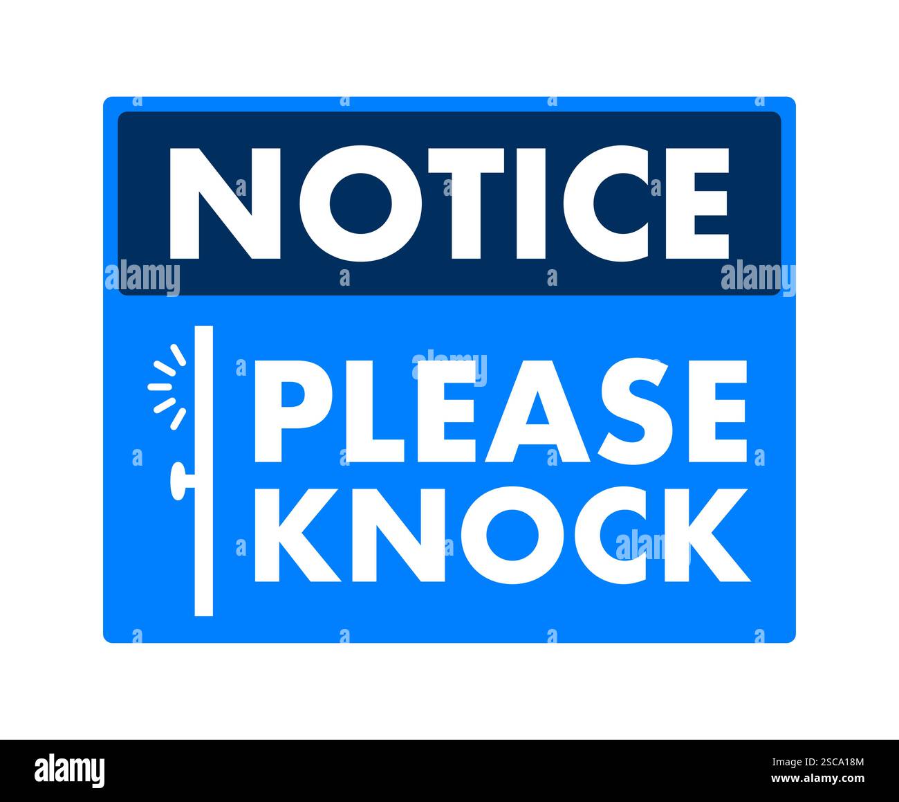 Notice please knock sign indicating knocking before entering a room ...