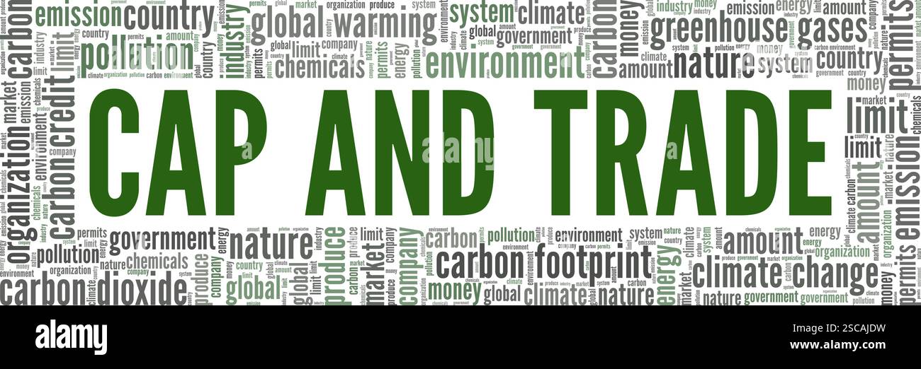 Cap and Trade word cloud conceptual design isolated on white background ...