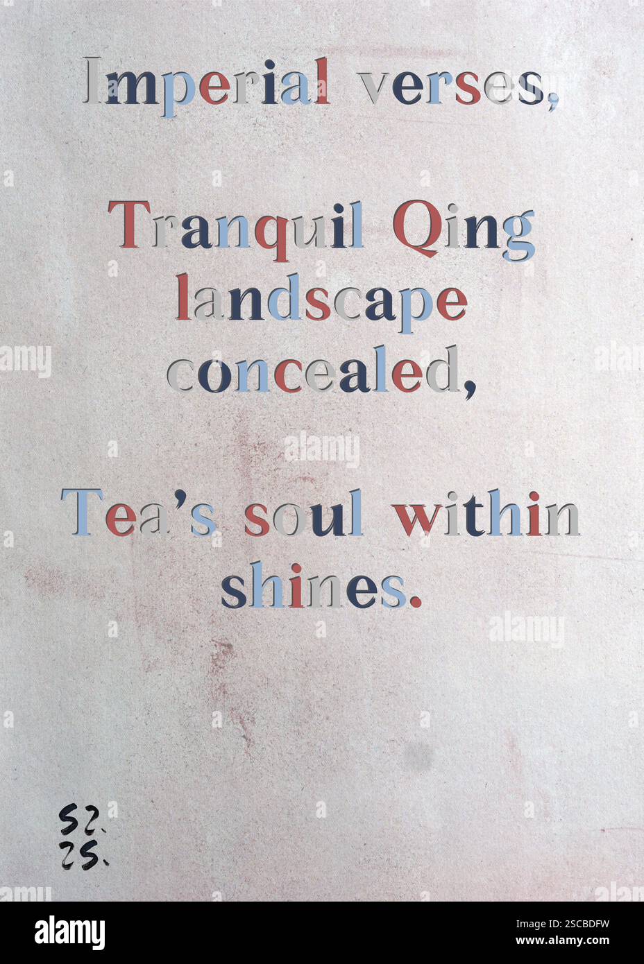 Imperial verses, Tranquil Qing landscape concealed, Tea's soul within ...