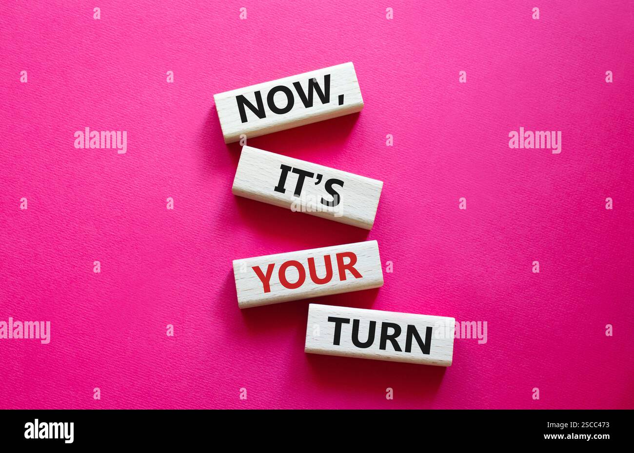 Now it's your turn symbol. Concept words Now it's your turn on wooden ...