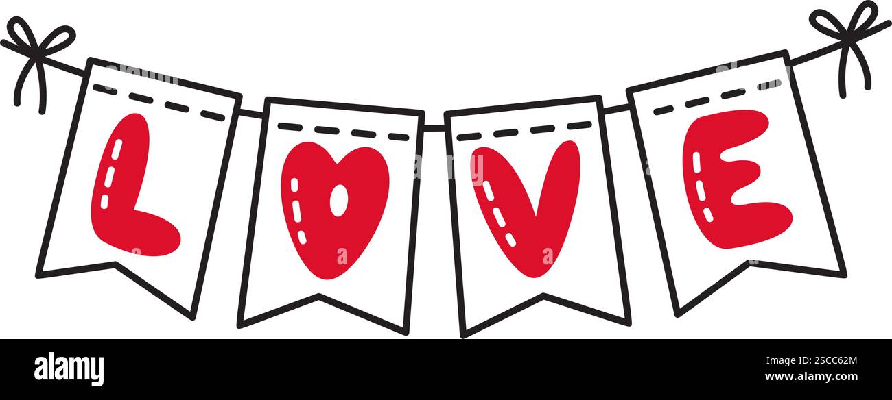 Garland of flags With letters LOVE doodle style Hand drawn flat style ...