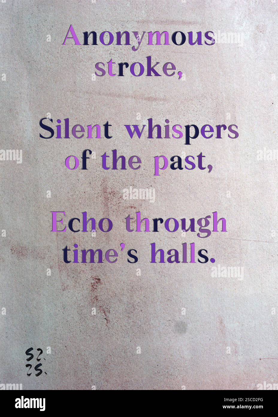 Anonymous stroke, Silent whispers of the past, Echo through time's ...