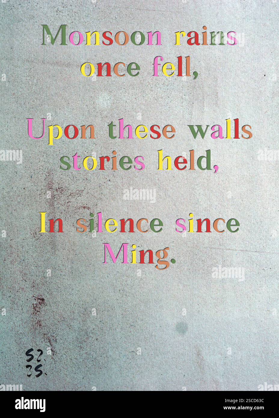 Monsoon rains once fell, Upon these walls stories held, In silence ...