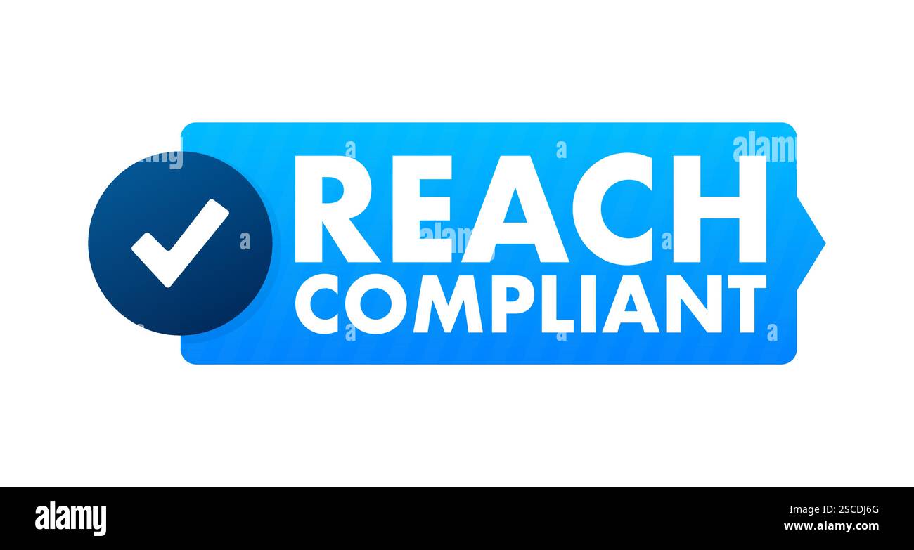 Reach compliant Stock Vector Images - Alamy