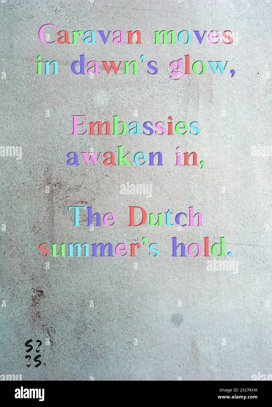 Caravan moves in dawn's glow, Embassies awaken in, The Dutch summer's ...