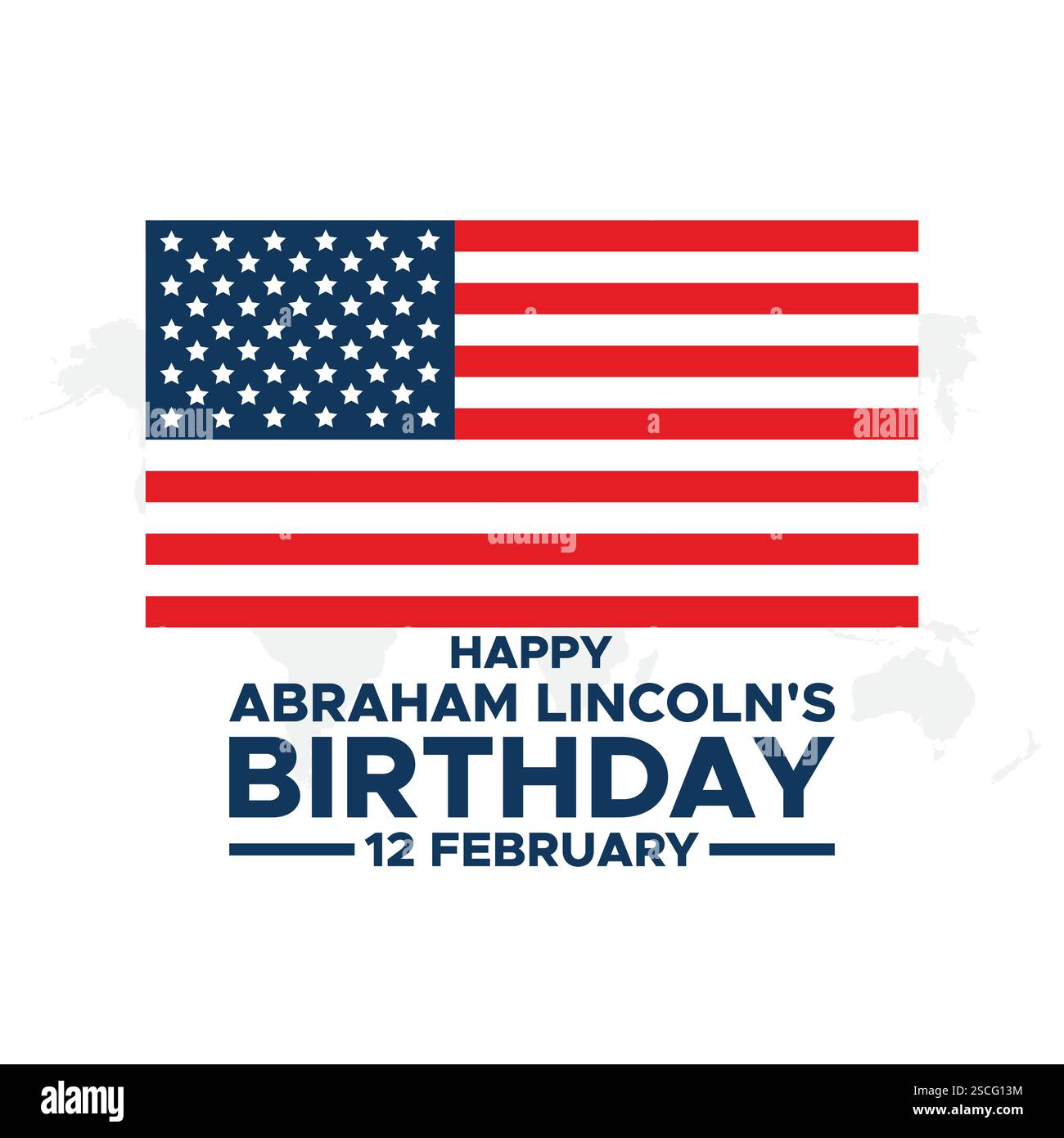 Abraham Lincoln’s Birthday. National holiday in the United States ...