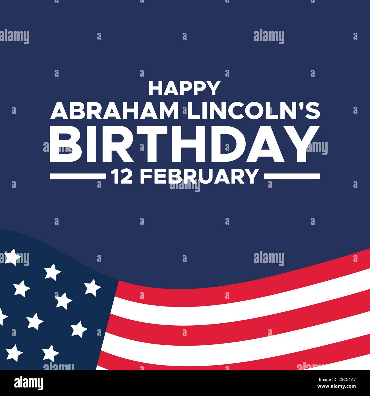 Abraham Lincoln’s Birthday. National holiday in the United States ...