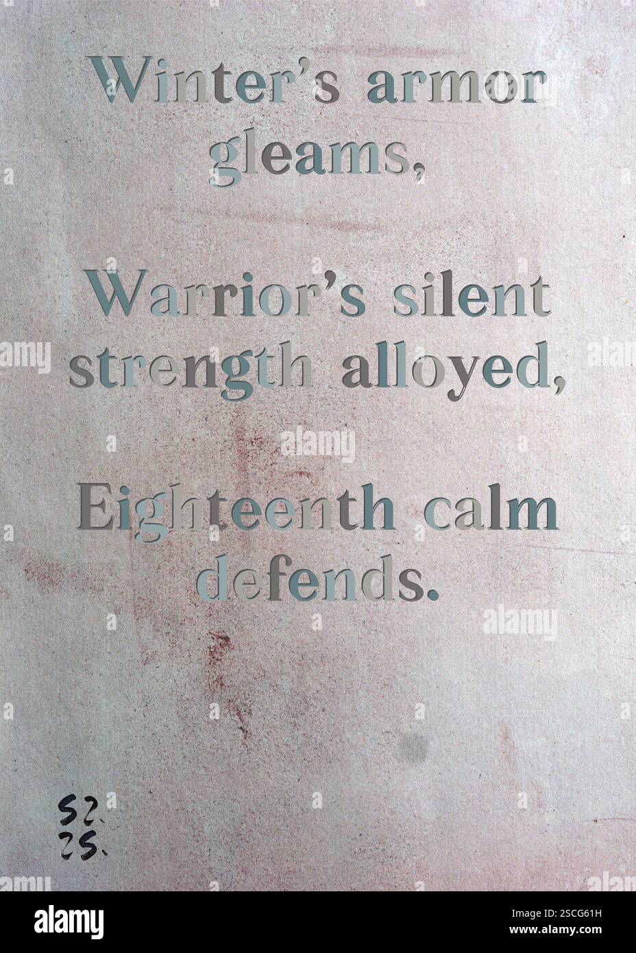 Winter's armor gleams, Warrior's silent strength alloyed, Eighteenth ...