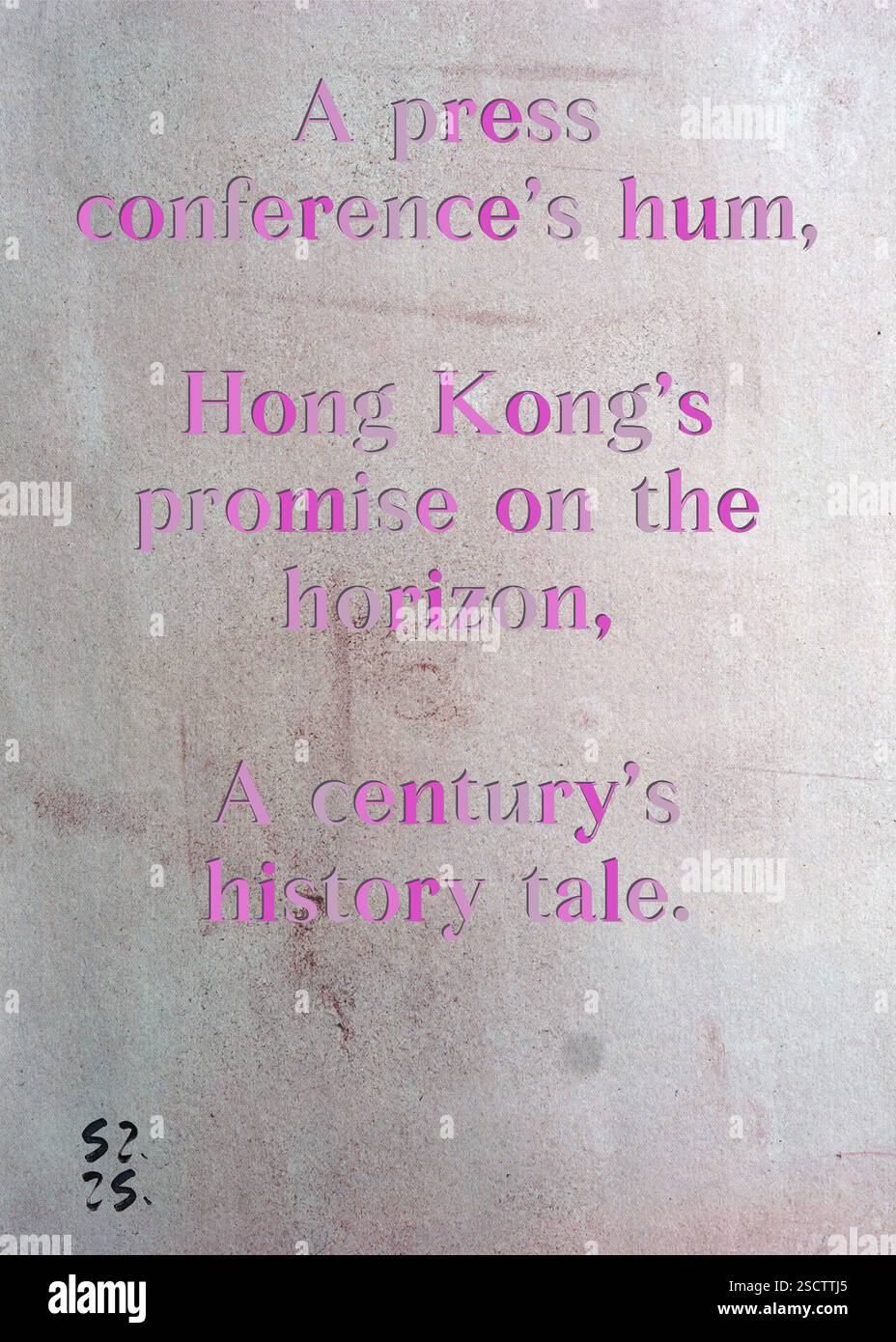 A press conference's hum, Hong Kong's promise on the horizon, A century ...
