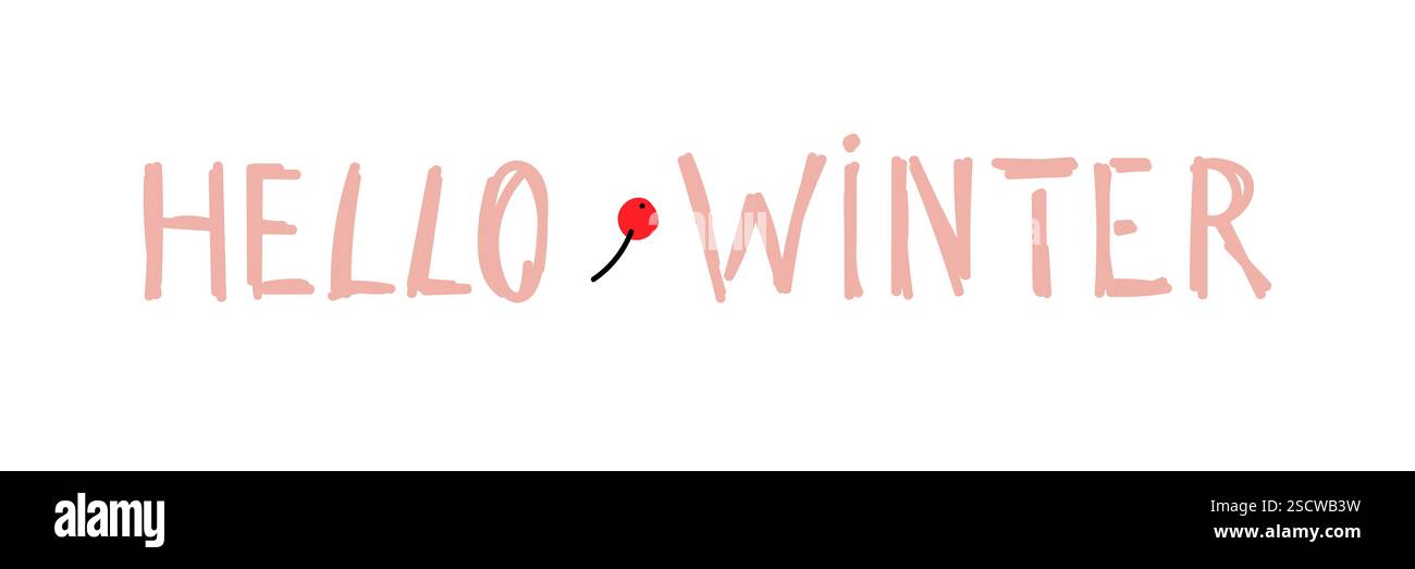 Cheerful lettering welcomes the winter season, featuring soft colors ...