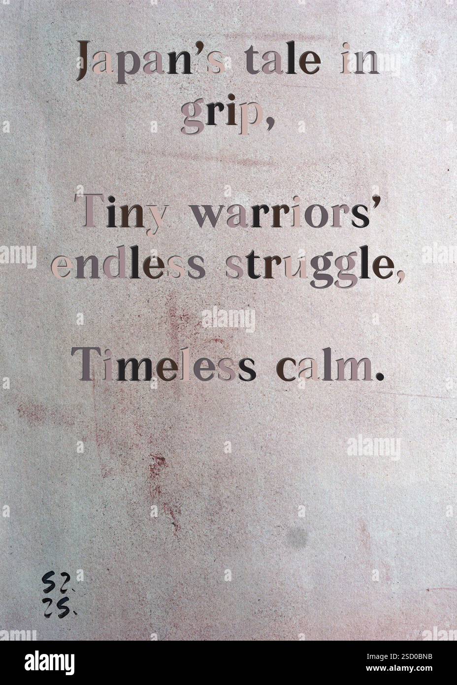 Japan's tale in grip, Tiny warriors' endless struggle, Timeless calm ...