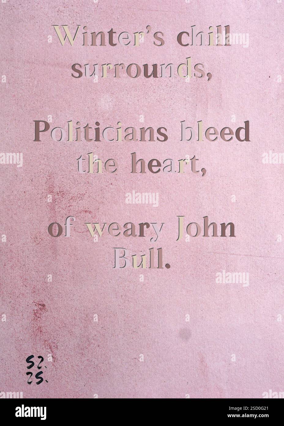 Winter's chill surrounds, Politicians bleed the heart, of weary John ...