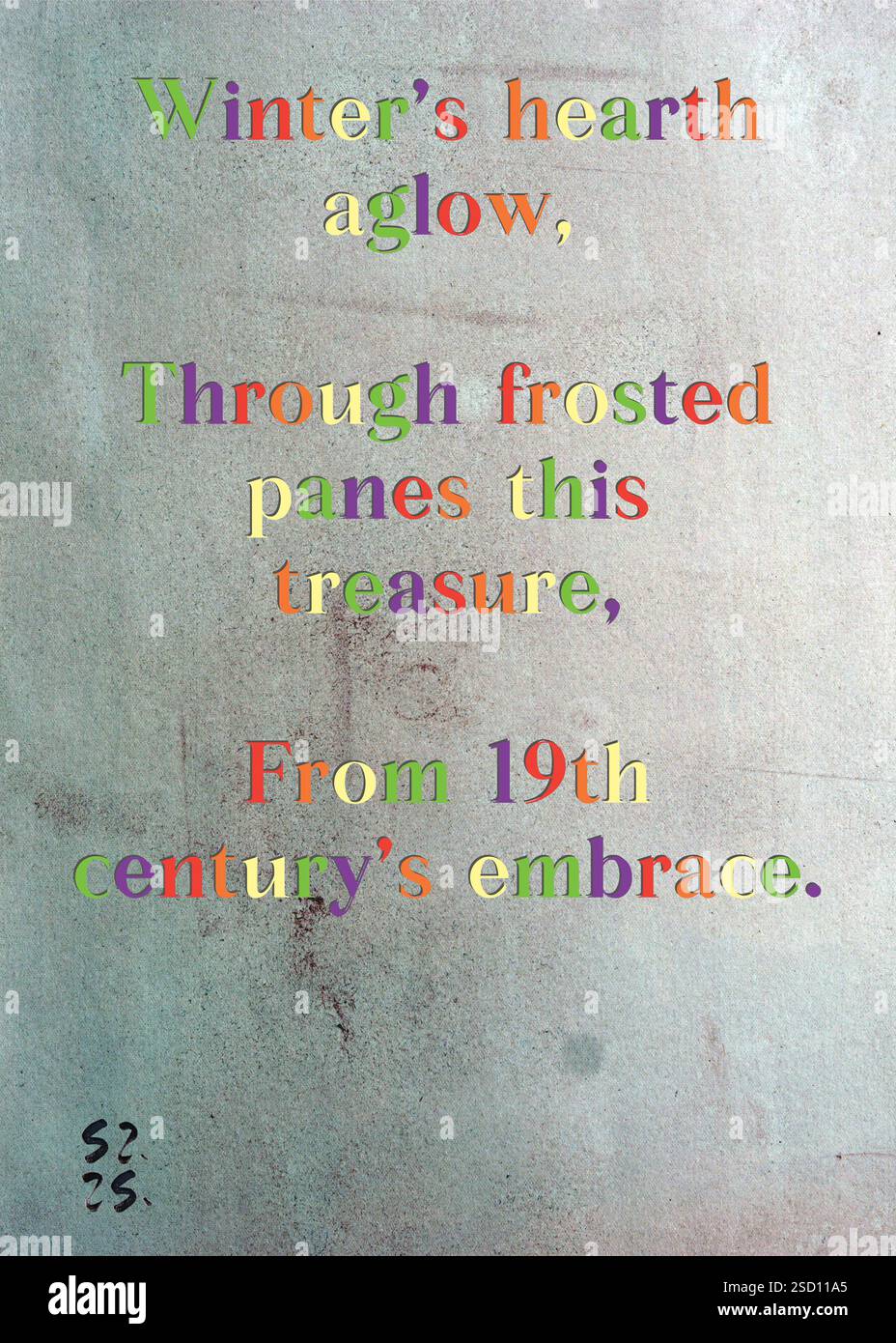 Winter's hearth aglow, Through frosted panes this treasure, From 19th century's embrace. Noor De ...