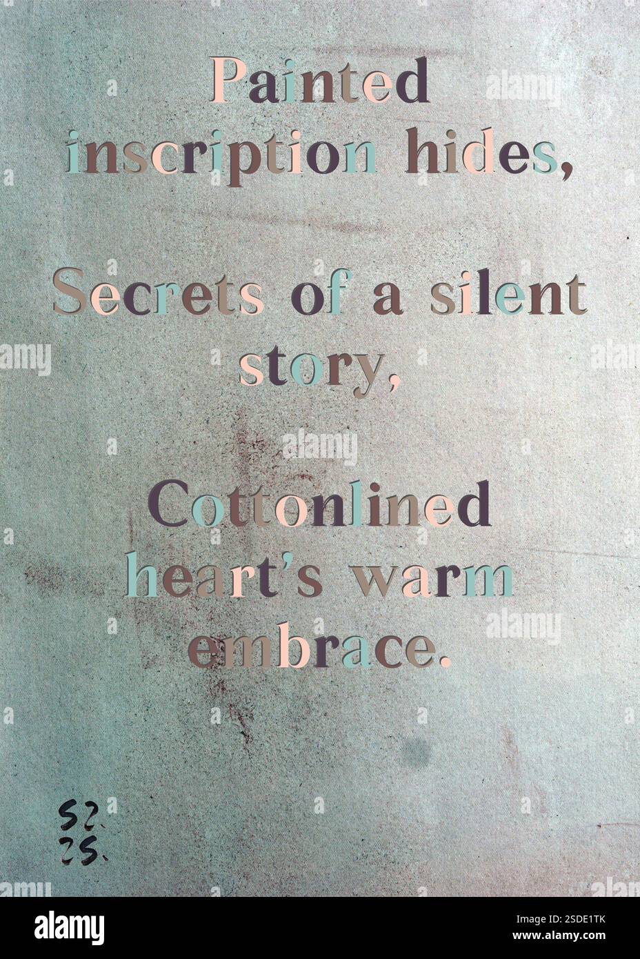 Painted inscription hides, Secrets of a silent story, Cottonlined heart ...