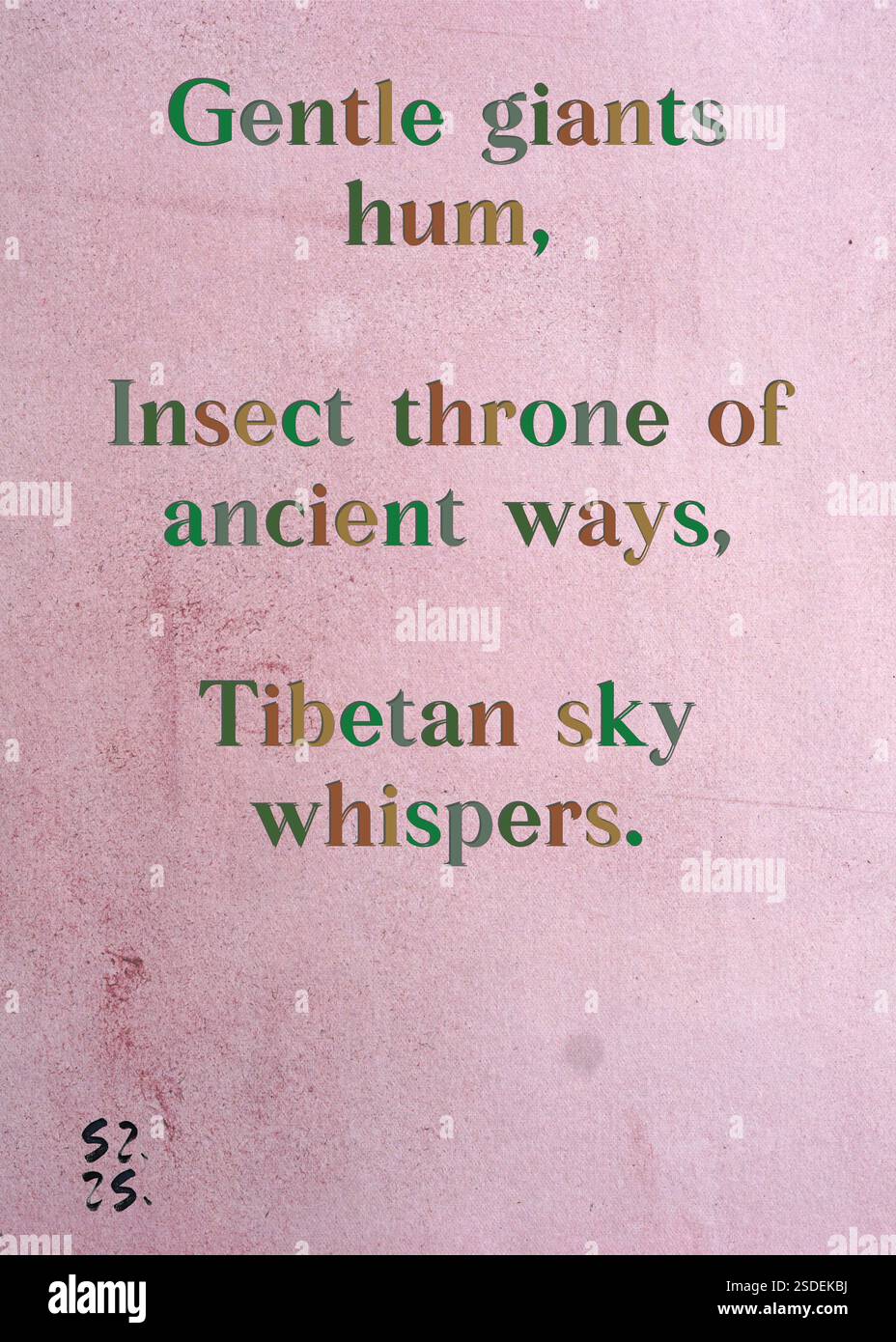 Gentle giants hum, Insect throne of ancient ways, Tibetan sky whispers ...