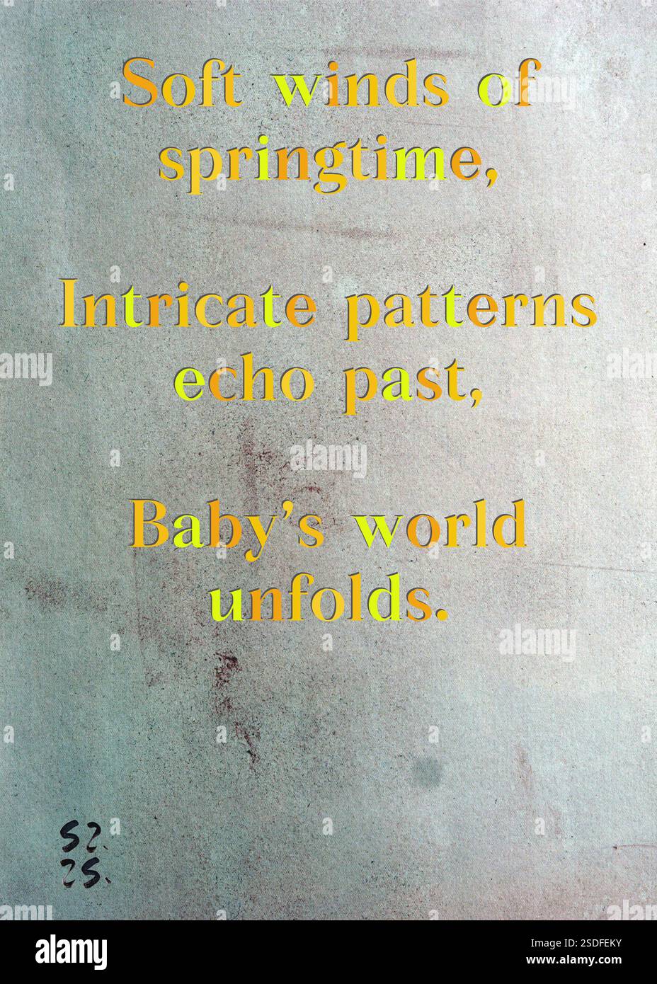 Soft winds of springtime, Intricate patterns echo past, Baby's world ...