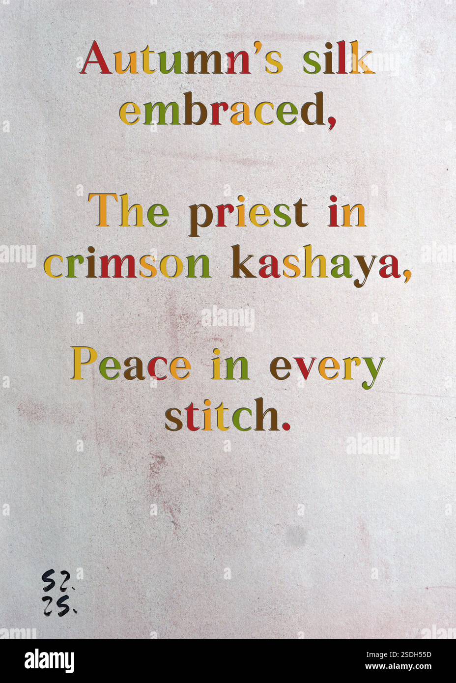 Autumn's silk embraced, The priest in crimson kashaya, Peace in every ...