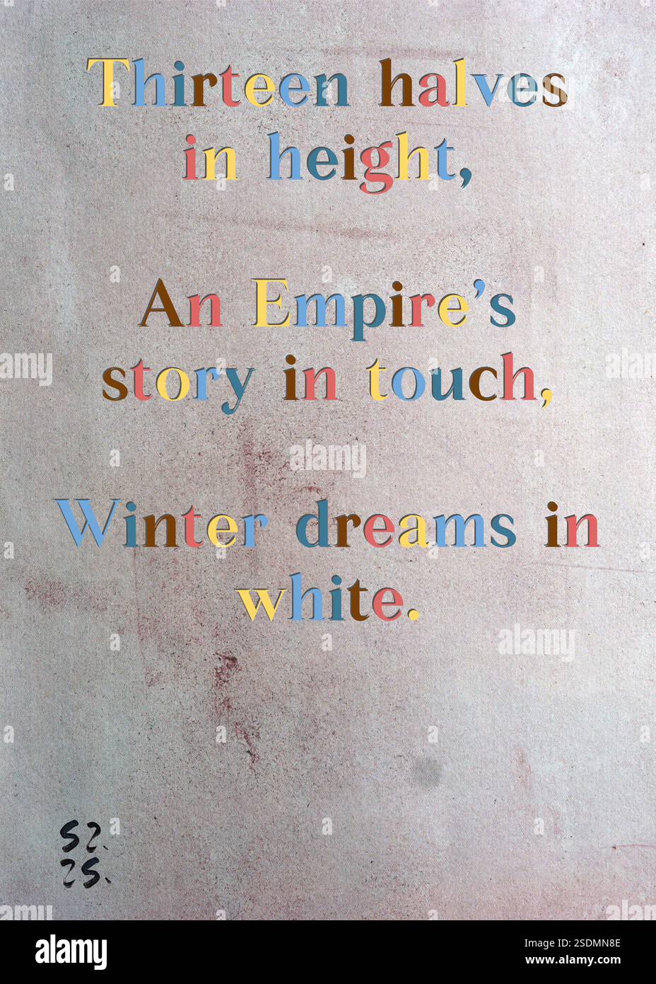 Thirteen halves in height, An Empire's story in touch, Winter dreams in ...