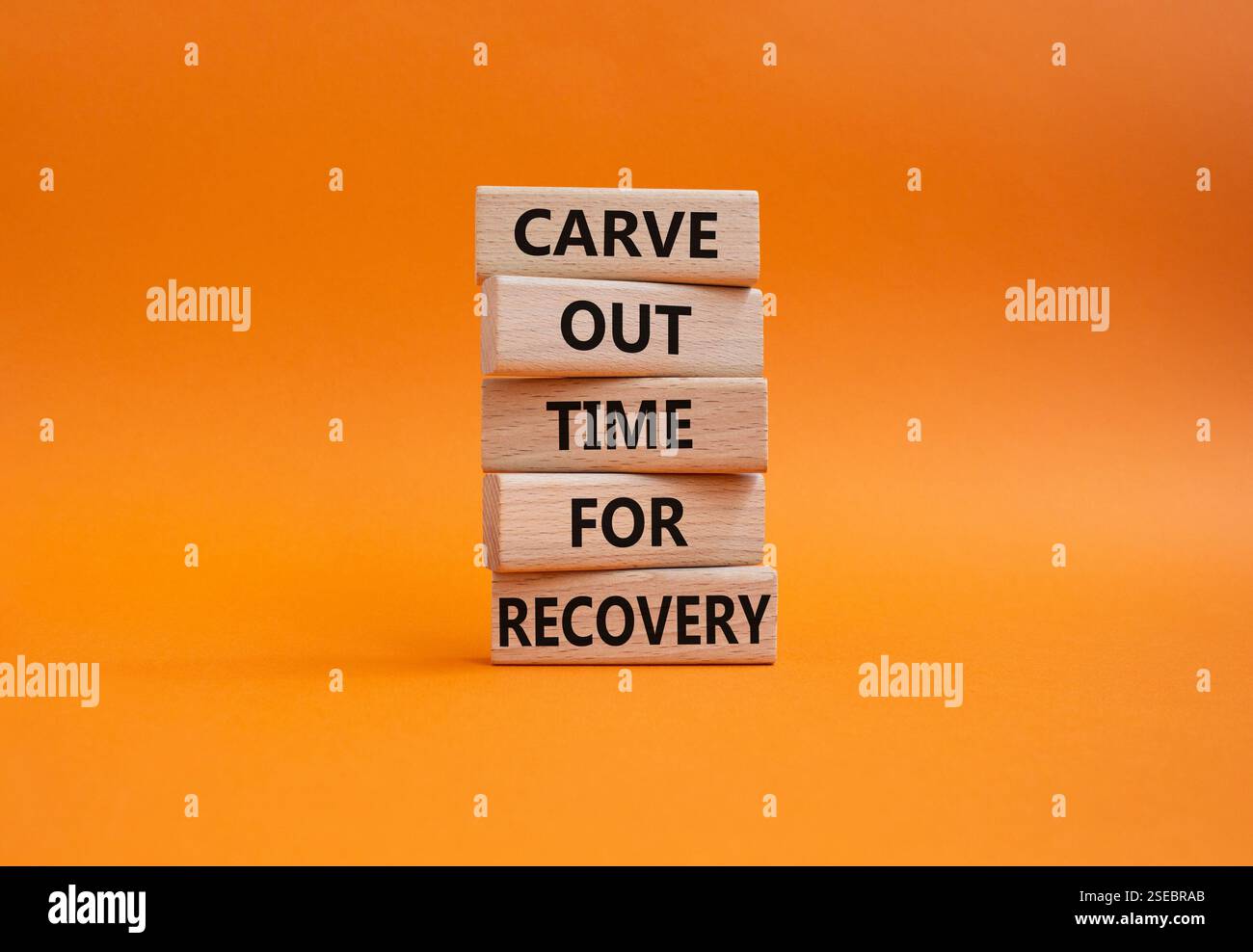 Carve out time for recovery symbol. Wooden blocks with words Carve out ...