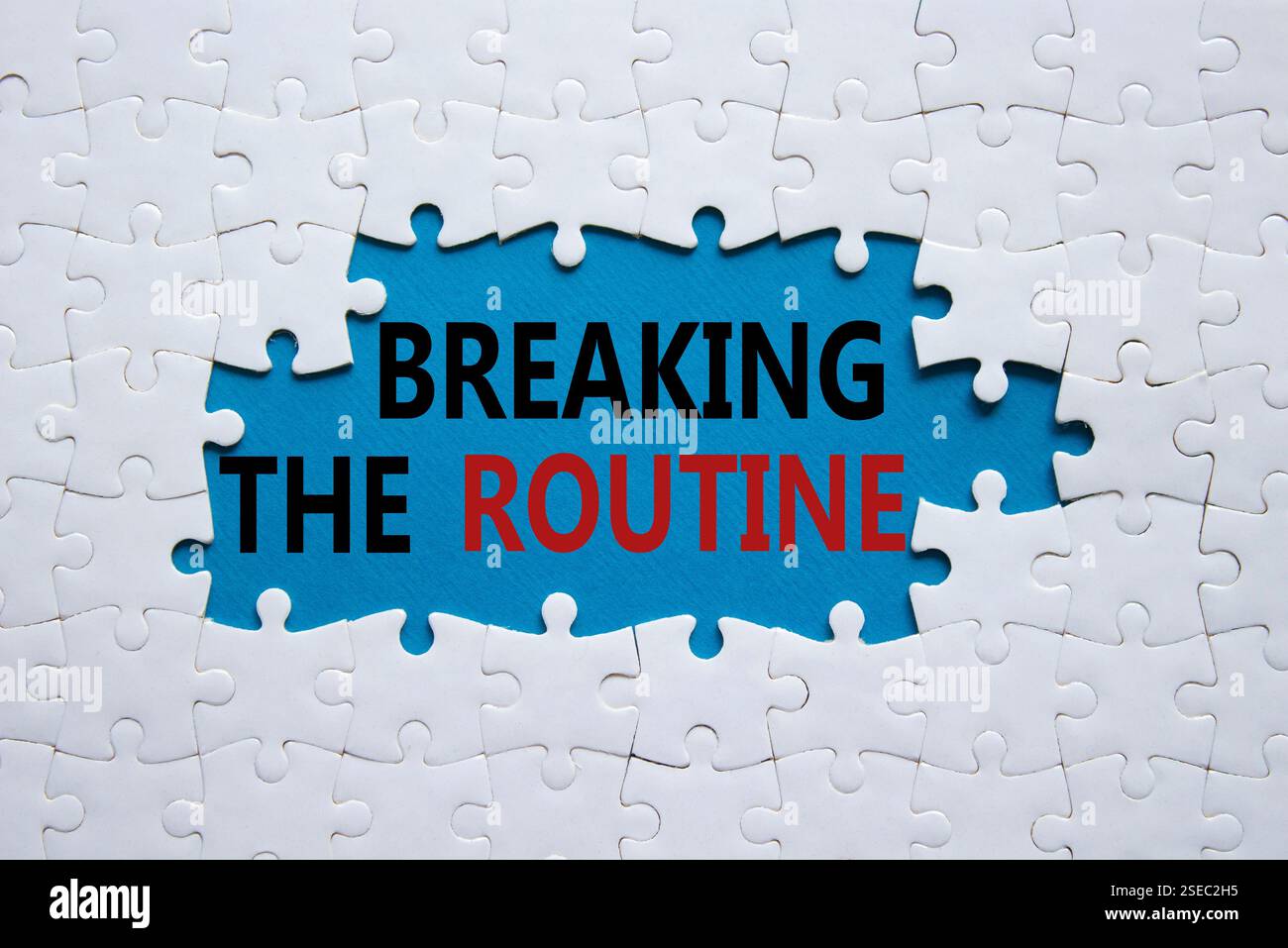 Breaking the Routine symbol. White puzzle with words Breaking the ...