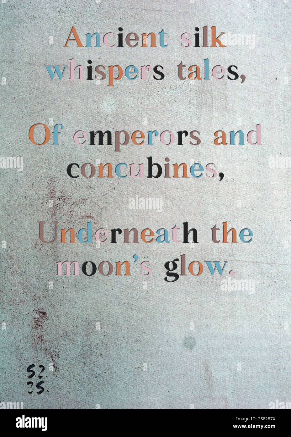 Ancient silk whispers tales, Of emperors and concubines, Underneath the ...