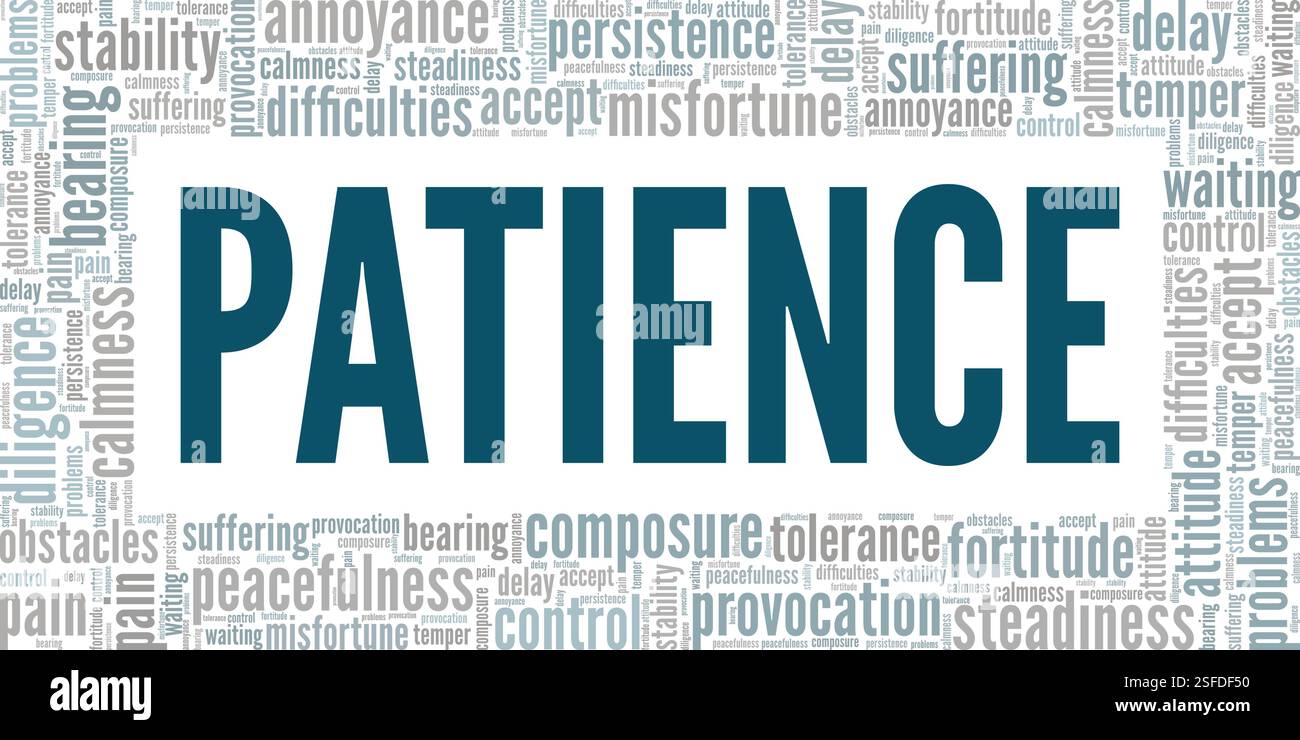 Patience word cloud conceptual design isolated on white background ...
