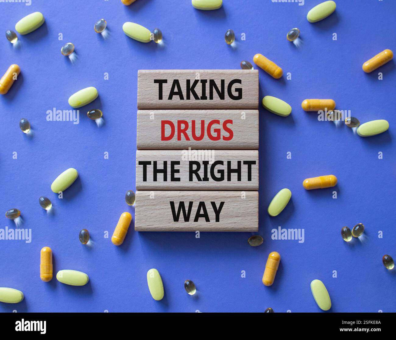 Medicine symbol. Concept word Taking drugs the right way on wooden ...