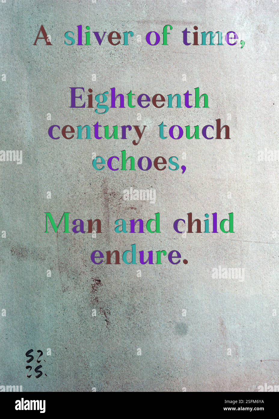 A sliver of time, Eighteenth century touch echoes, Man and child endure ...