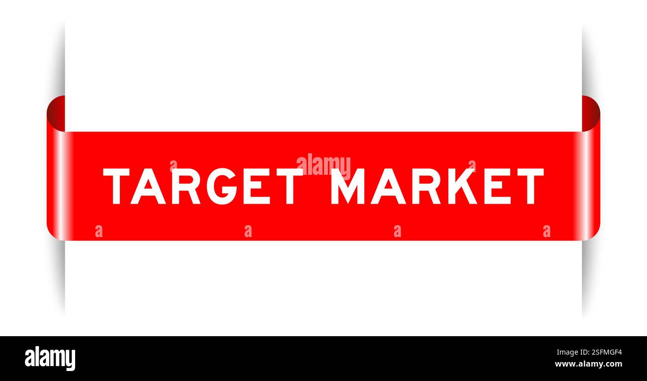 Red color inserted label banner with word target market on white ...