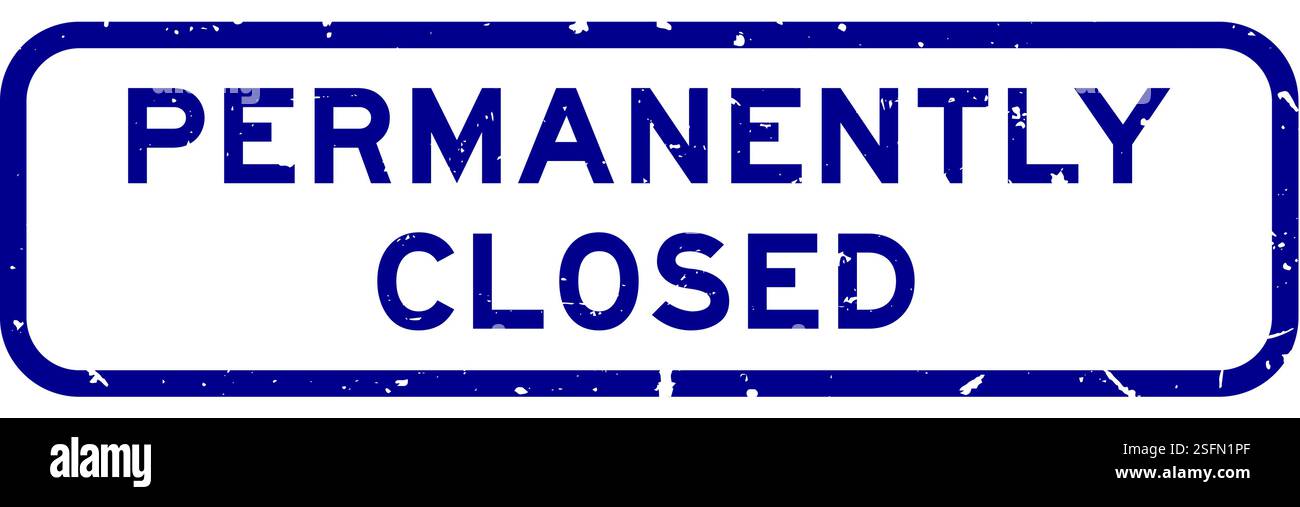 Grunge blue permanently closed word square rubber seal stamp on white ...