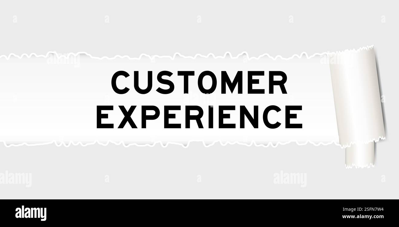 Ripped gray paper background that have word customer experience under ...